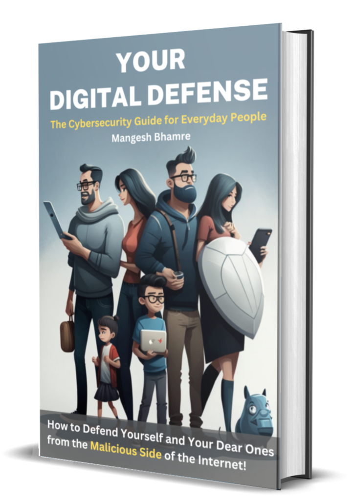 Your Digital Defense: The Cybersecurity Guide for Everyday People ...